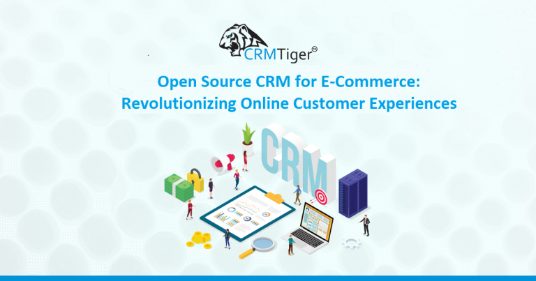 Open Source CRM for E-Commerce: Revolutionizing Online Customer ...